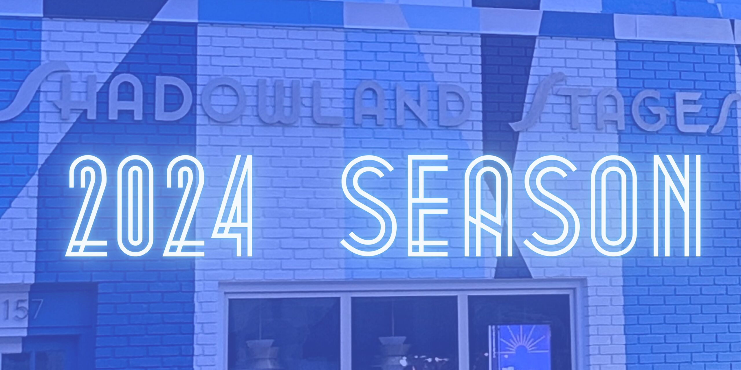 2024 SEASON (Medium Banner (US) (Landscape)) | SHADOWLAND STAGES